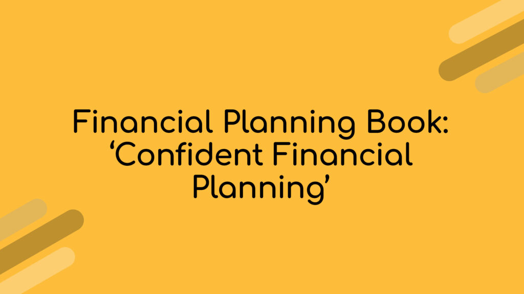 Financial Planning Book: ‘Confident Financial Planning’ – Paul Winkler, Inc