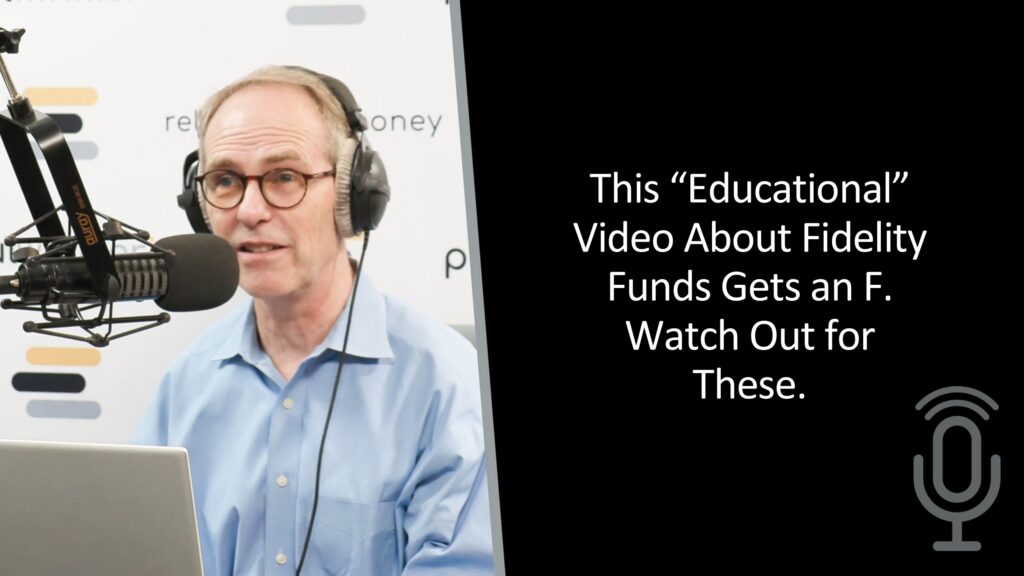 This “Educational” Video About Fidelity Funds Gets an F. Watch Out for ...